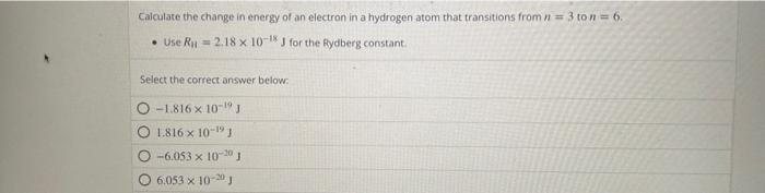 Solved Calculate the change in energy of an electron in a | Chegg.com