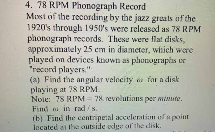 Solved 4. 78 RPM Phonograph Record Most of the recording by | Chegg.com