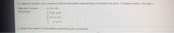 Solved An objective function and a system of linear | Chegg.com