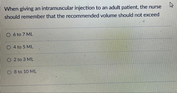 Solved When giving an intramuscular injection to an adult | Chegg.com