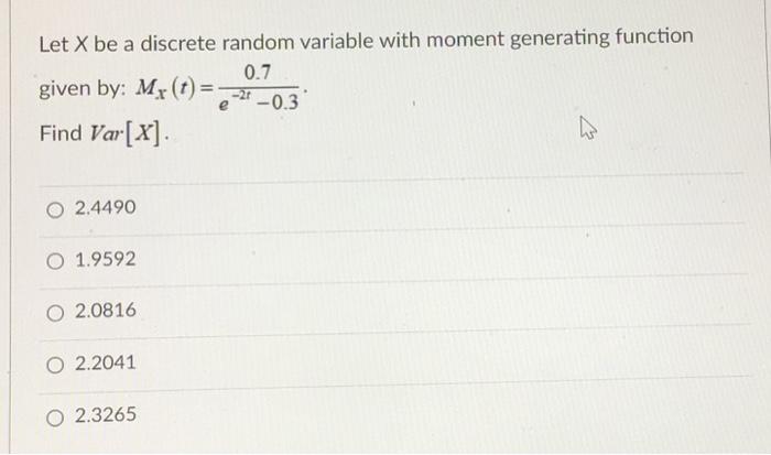 Solved Let X be a discrete random variable with moment | Chegg.com