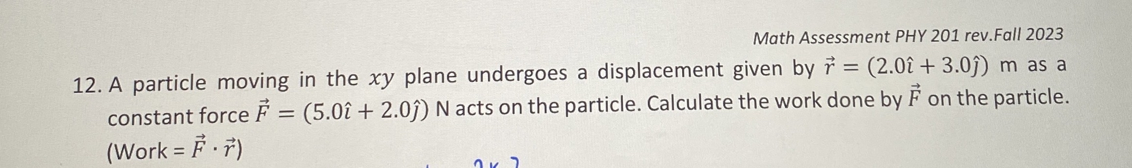 Solved Math Assessment PHY 201 ﻿rev.Fall 202312. ﻿A particle | Chegg.com