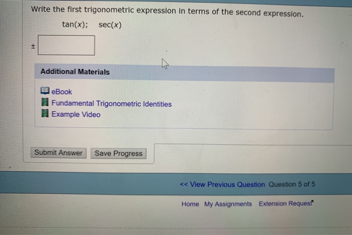 Solved Write the first trigonometric expression in terms of | Chegg.com Solved Write the first trigonometric expression in terms of | Chegg.com