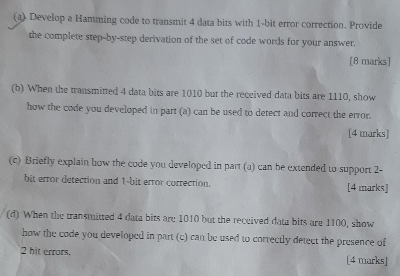 Solved A Develop A Hamming Code To Transmit 4 Data Bits