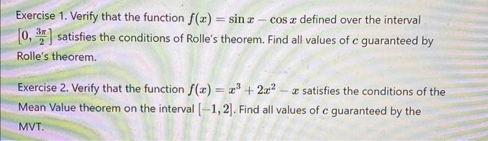 Solved Exercise 1. Verify that the function f(x)=sinx−cosx | Chegg.com