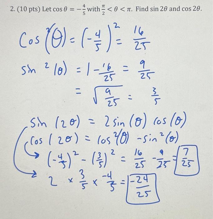 Solved 2. (10pts) Let cosθ=−54 with 2π