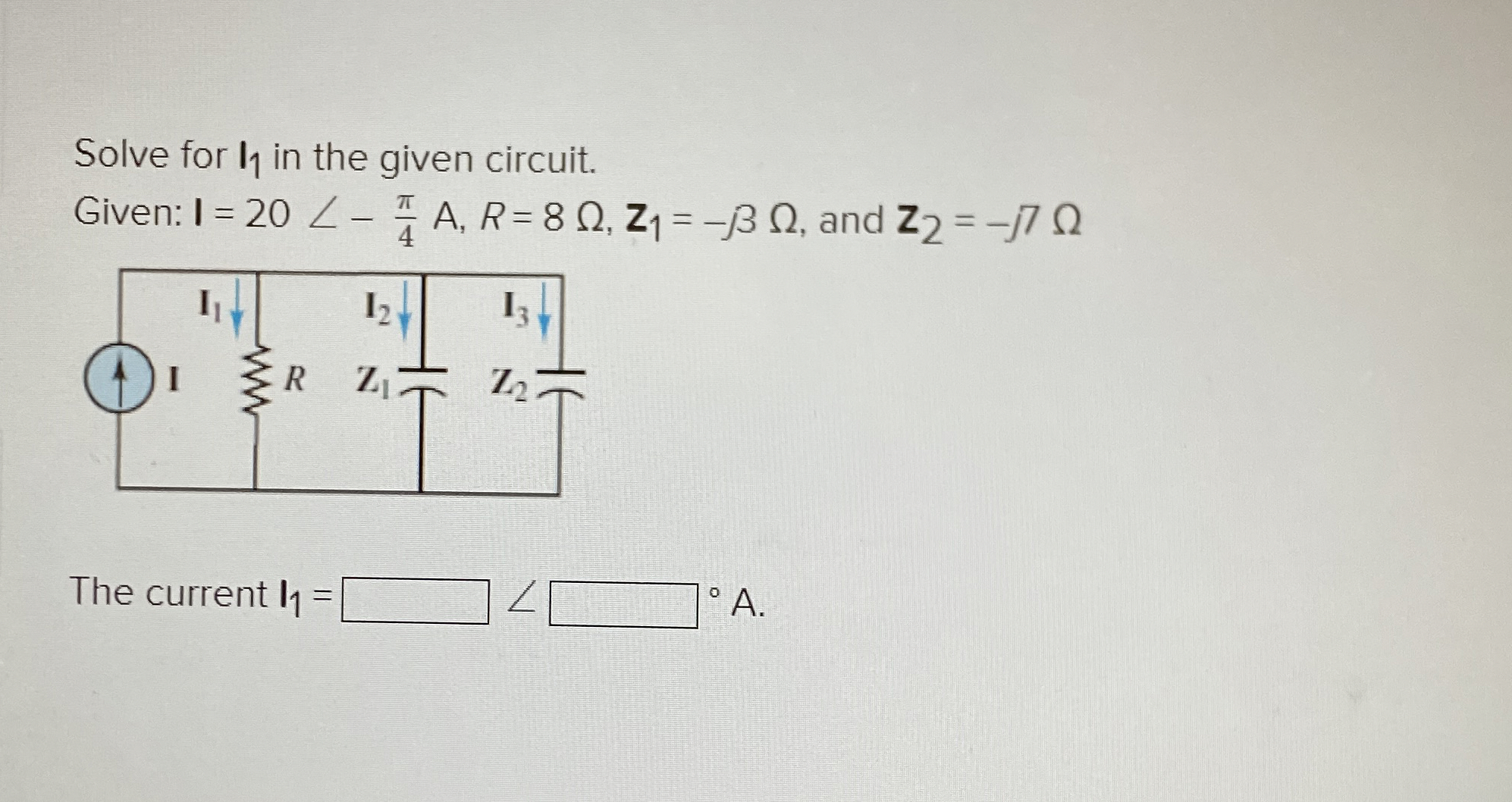 Solved Solve for I1 ﻿in the given circuit.Given: | Chegg.com