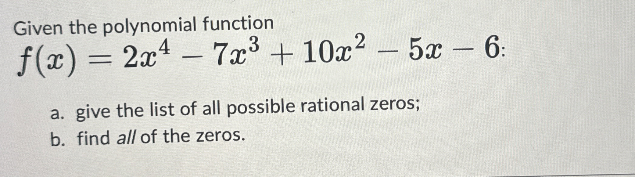 Solved Given the polynomial function ﻿Given the polynomial | Chegg.com