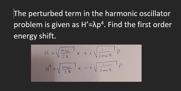 Solved The perturbed term in the harmonic oscillatorproblem | Chegg.com