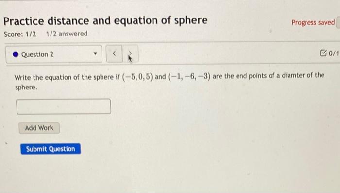 Solved Practice distance and equation of sphere Progress | Chegg.com