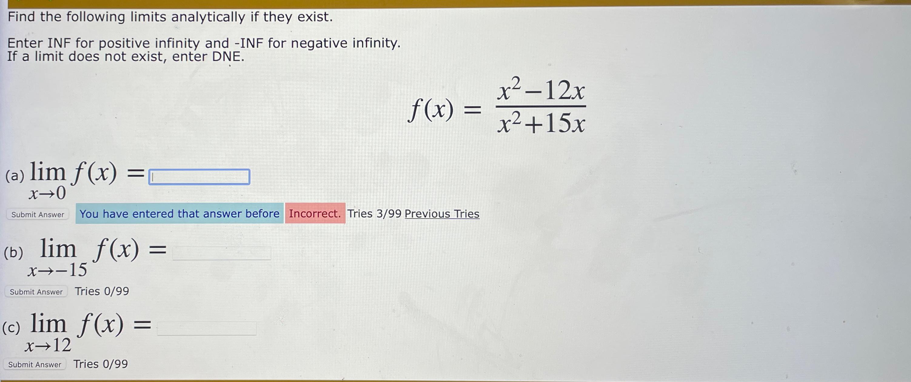 Solved Find the following limits analytically if they | Chegg.com
