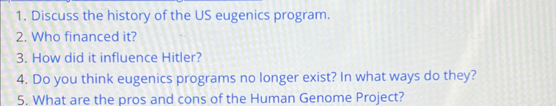 Solved Discuss the history of the US eugenics program.Who | Chegg.com