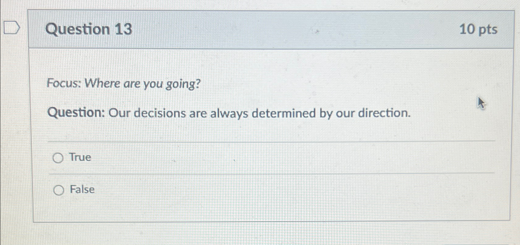 Solved Question 1310 ﻿ptsFocus: Where are you | Chegg.com