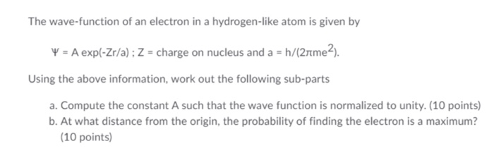 Solved The wave-function of an electron in a hydrogen-like | Chegg.com