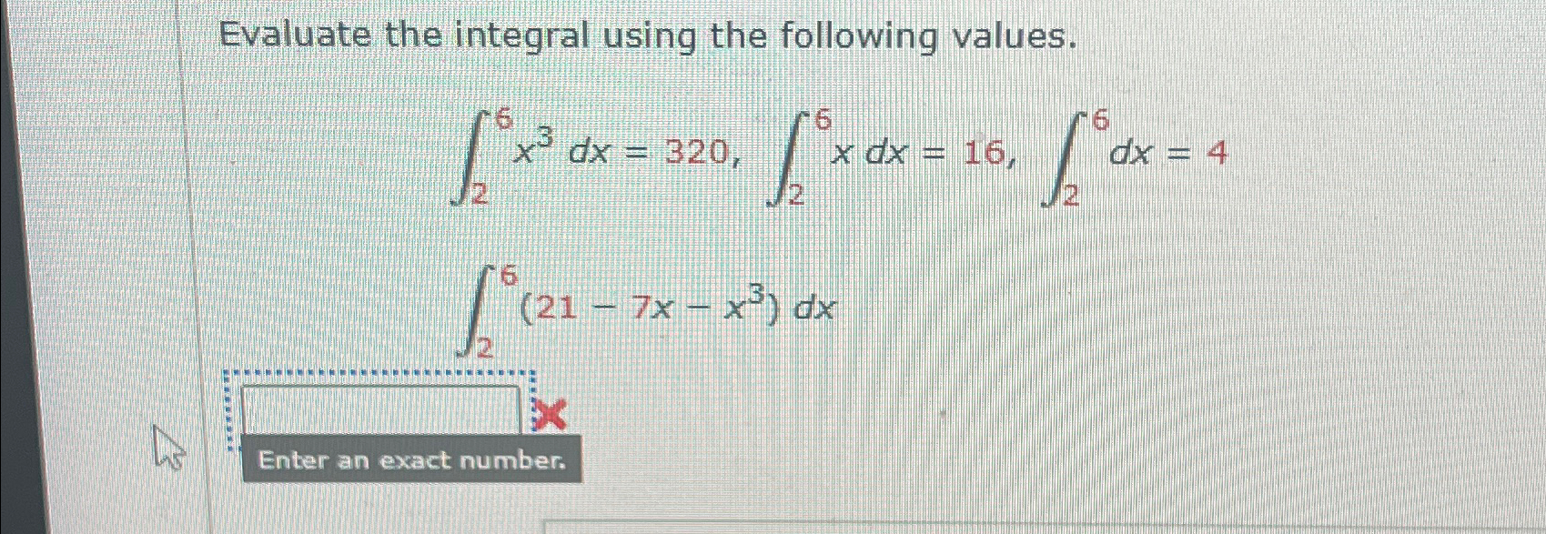Solved Evaluate the integral using the following | Chegg.com