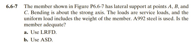 6.6-7 ﻿The member shown in Figure P6.6-7 ﻿has lateral | Chegg.com