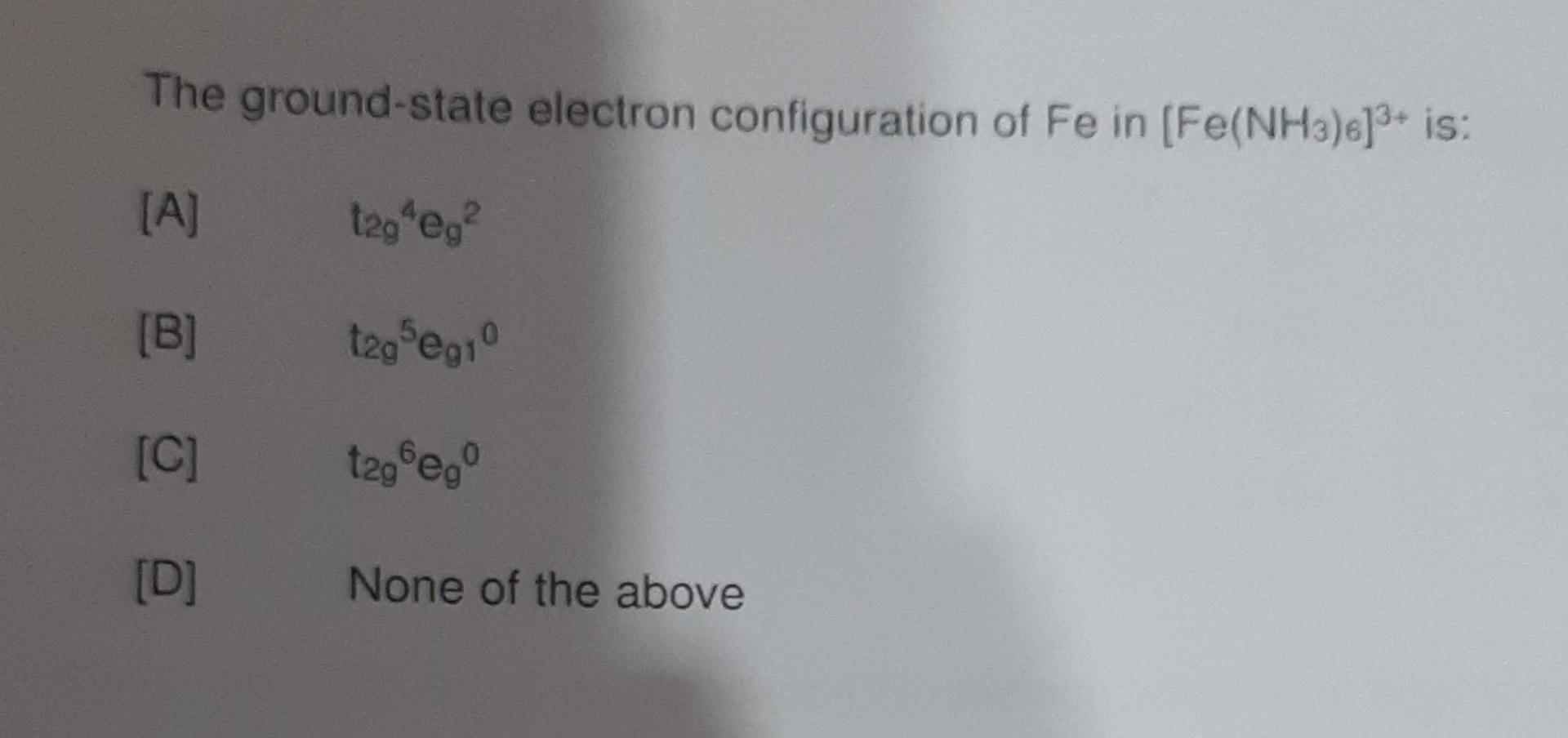 Solved The ground-state electron configuration of Fe in | Chegg.com