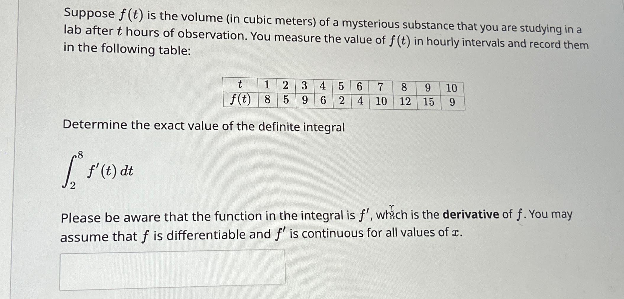 Solved Suppose f(t) ﻿is the volume (in cubic meters) ﻿of a | Chegg.com
