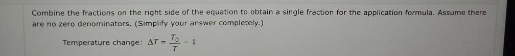 Solved Combine the fractions on the right side of the | Chegg.com