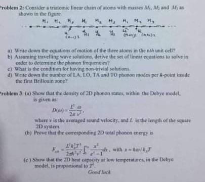 Problem 2: Consider a triatomic linear chain of atoms | Chegg.com