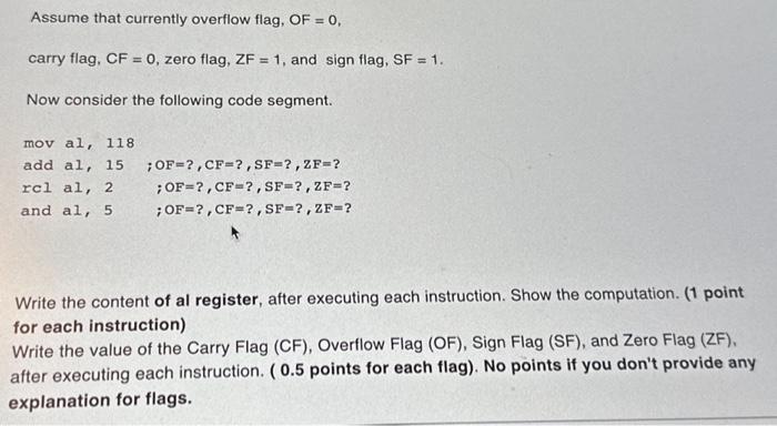 Solved Assume that currently overflow flag, OF=0, carry | Chegg.com