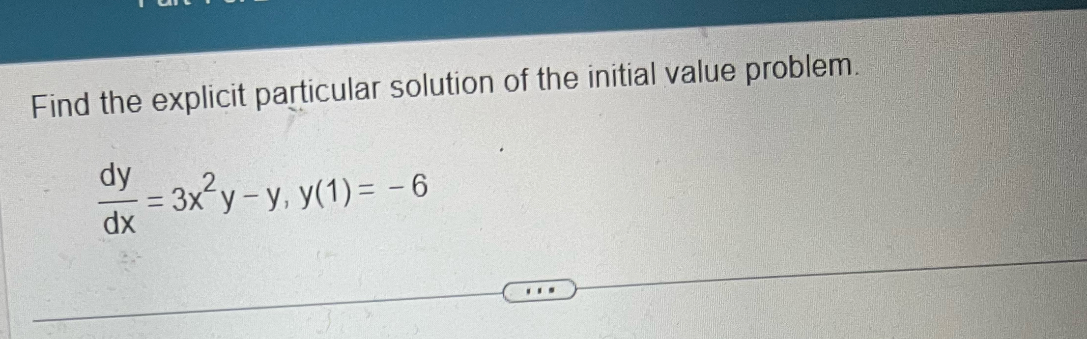 Solved The explicit general solution of the differential | Chegg.com