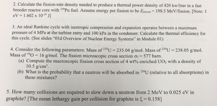 Solved 2. Calculate the fission-rate density needed to | Chegg.com