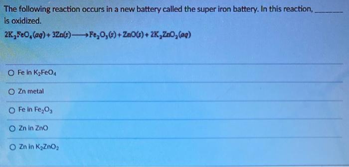 Solved The following reaction occurs in a new battery called | Chegg.com