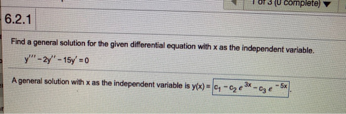 Solved 6.2.13 Find a general solution for the given | Chegg.com