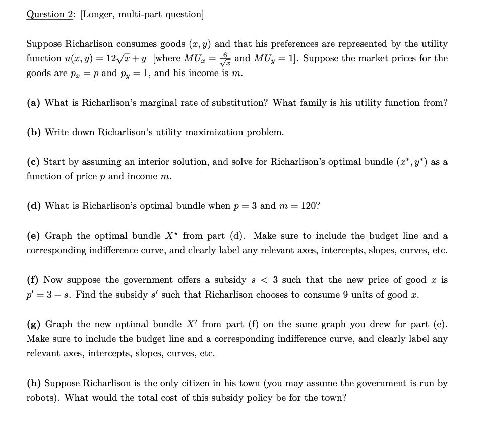 Solved Question 2: [Longer, ﻿multi-part question]Suppose | Chegg.com