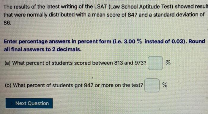 Solved The results of the latest writing of the LSAT (Law | Chegg.com