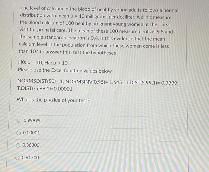 Solved The level of calcium in the blood of healthy young | Chegg.com