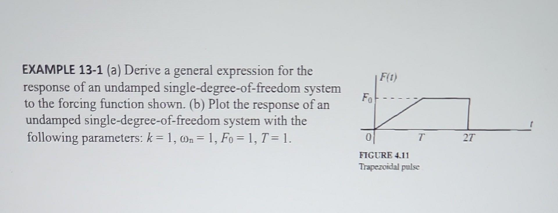 Solved EXAMPLE 13-1 (a) Derive a general expression for the | Chegg.com