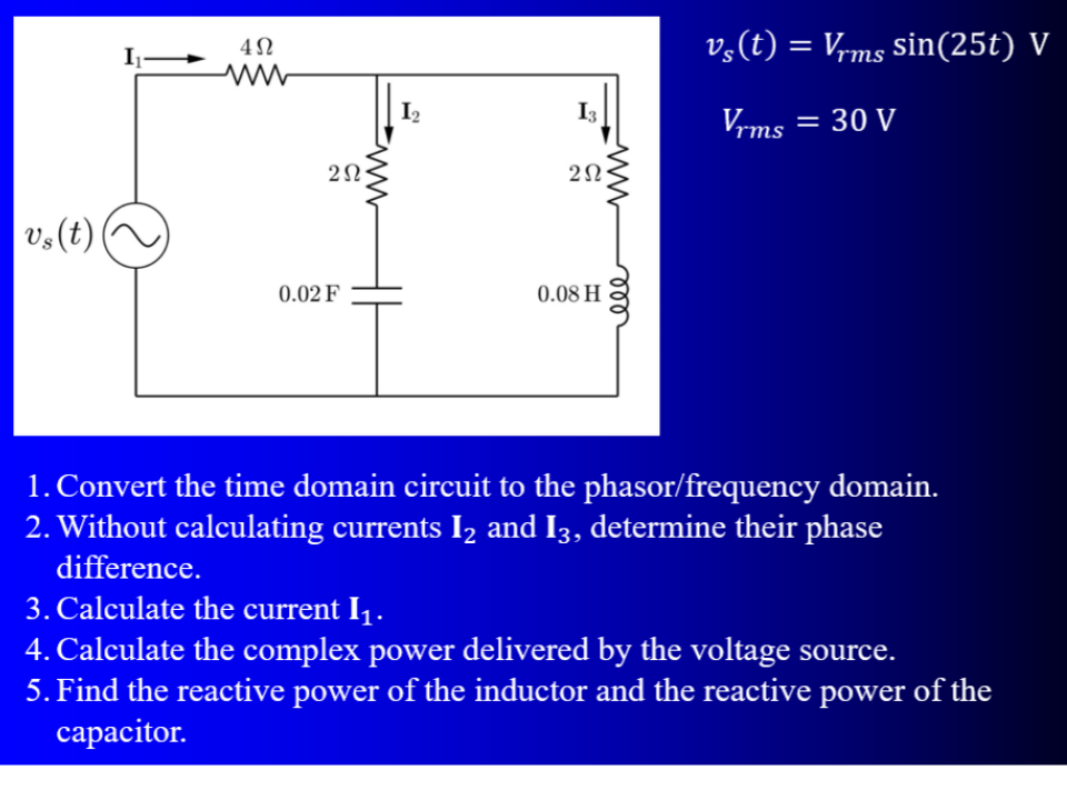 Solved vs(t)=Vrmssin(25t)VVrms=30VConvert the time domain | Chegg.com