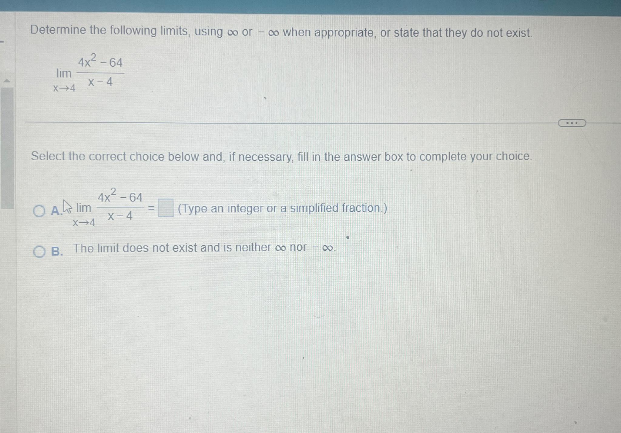 Solved Determine the following limits, ﻿using ∞ ﻿or -∞ ﻿when | Chegg.com