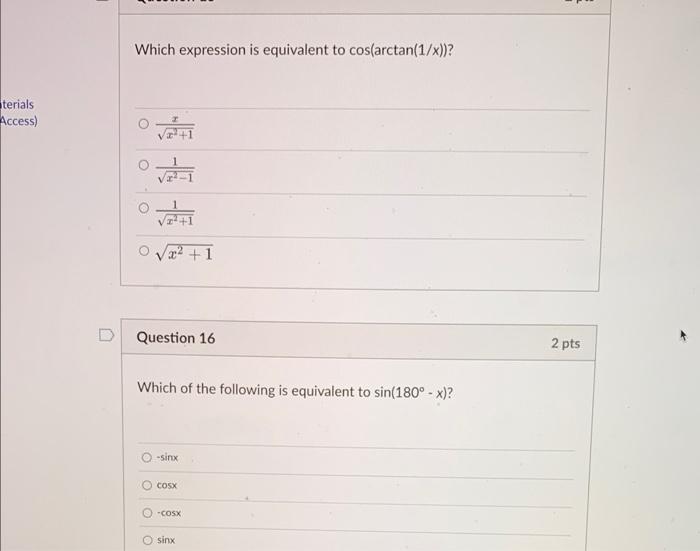 Solved Which Expression Is Equivalent To Cos arctan 1 x Chegg