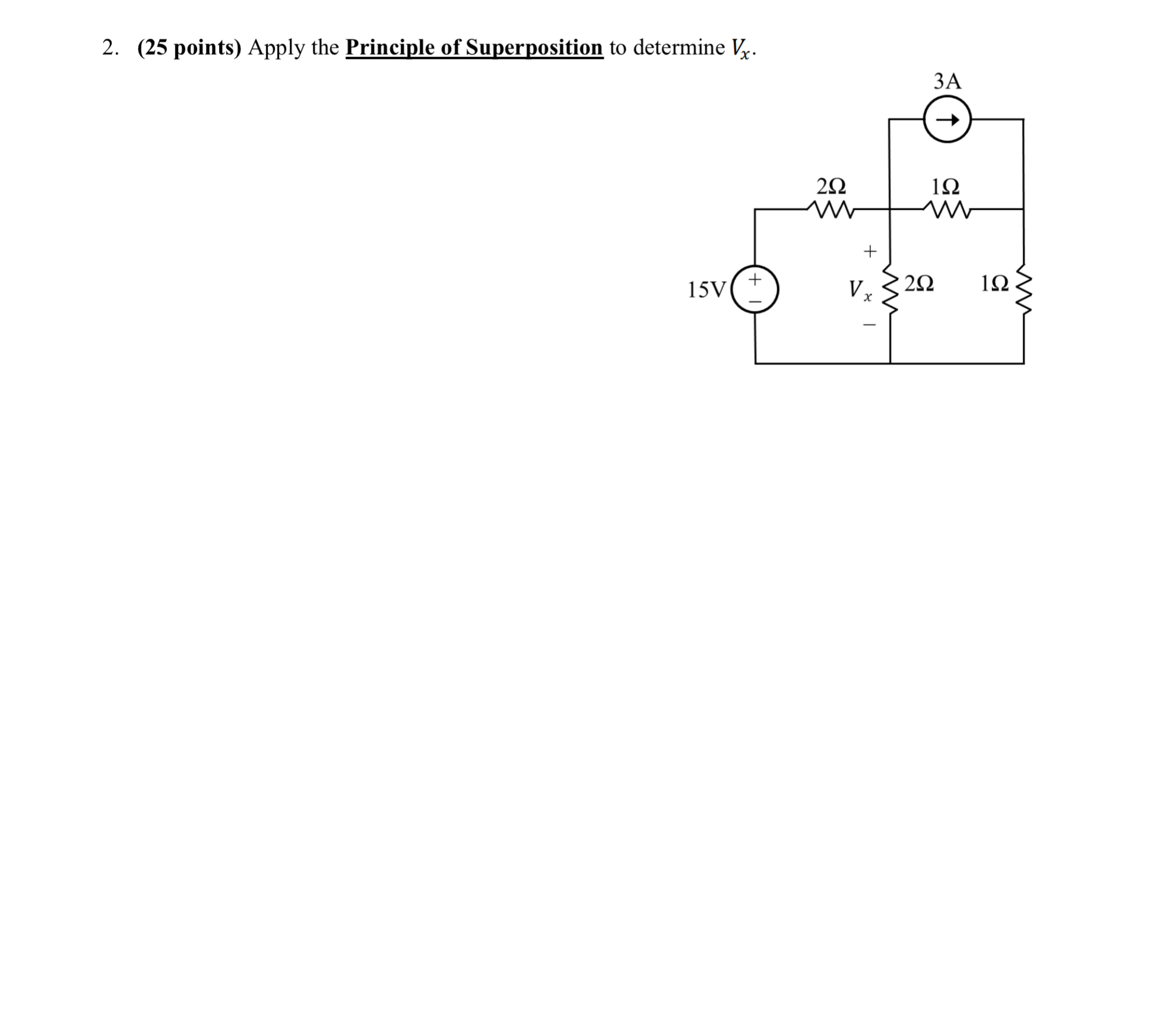 Solved (25 ﻿points) ﻿Apply the Principle of Superposition to | Chegg.com