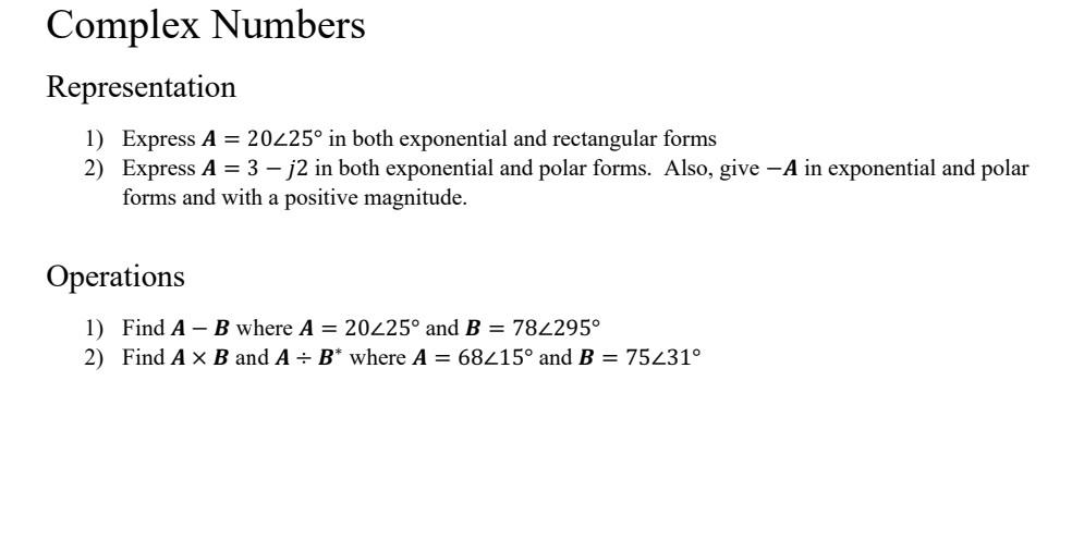 Solved Complex Numbers Representation 1) Express A=20∠25∘ in | Chegg.com