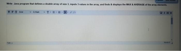 Solved Write Java Program That Defines A Double Array Of 6088