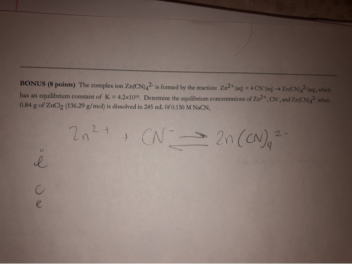 Solved BONUS (8 points) The complex ion Zn(CN)42- is formed | Chegg.com