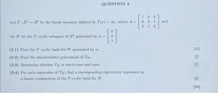 Solved Let T:R3→R3 be the linear operator defined by | Chegg.com