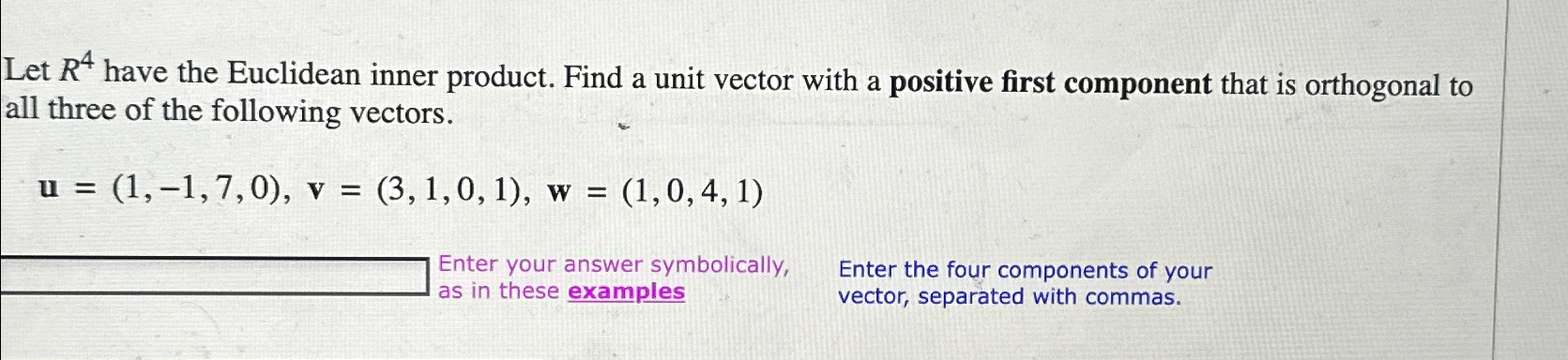 Solved Let R4 ﻿have the Euclidean inner product. Find a unit | Chegg.com