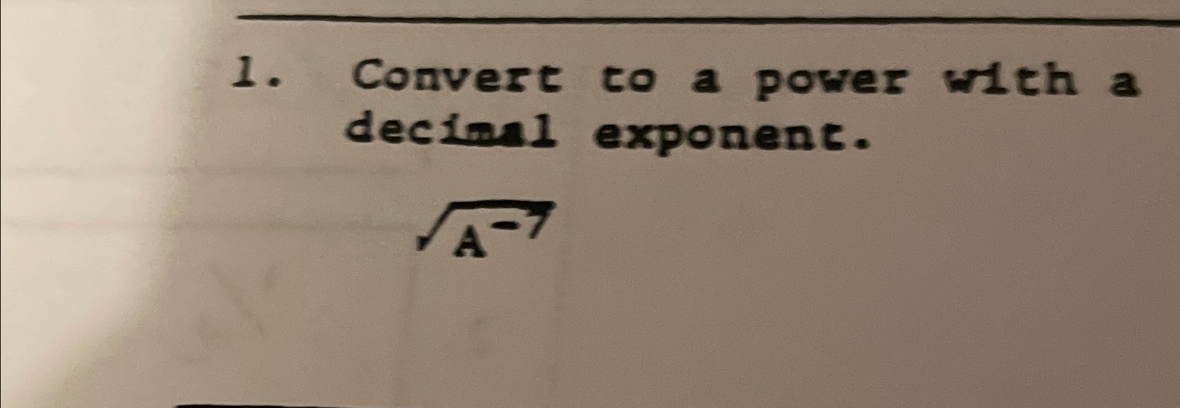 Solved Convert to a power whth a decimal exponent.A-72 | Chegg.com