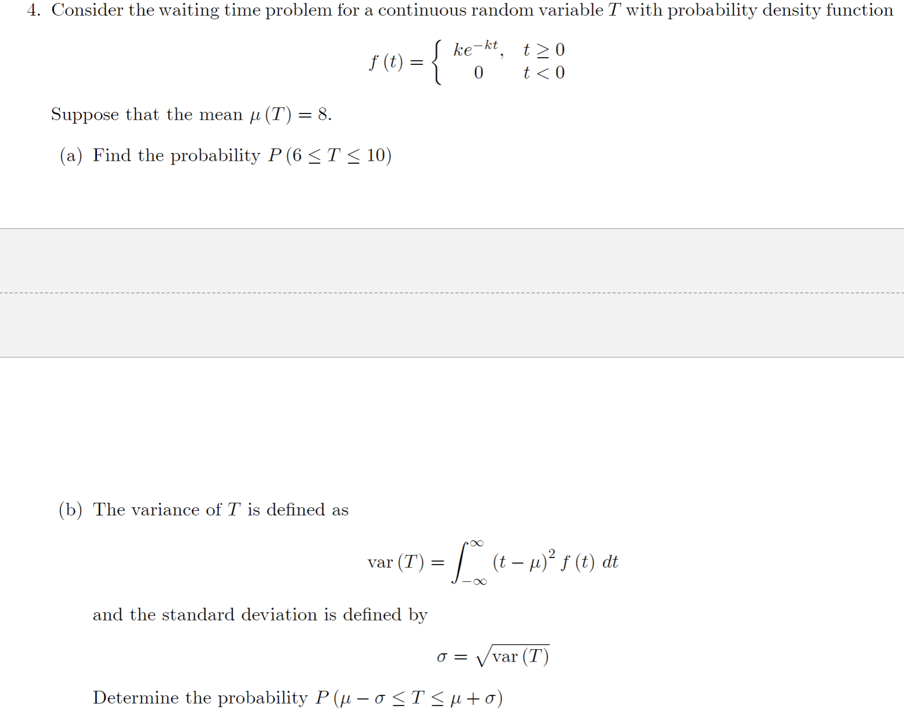 Solved Consider the waiting time problem for a continuous | Chegg.com