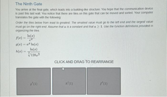 Solved The Ninth Gate You arive at the final gate, which | Chegg.com