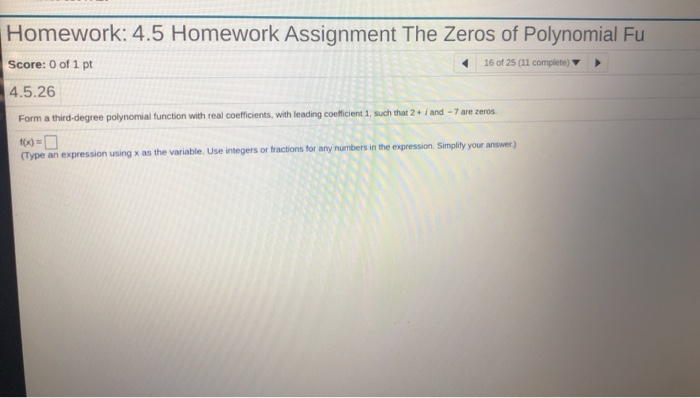 Solved Homework: 4.5 Homework Assignment The Zeros of | Chegg.com