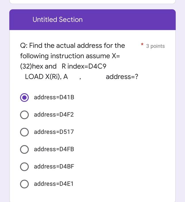 Solved Untitled Section Q: Find the actual address for the | Chegg.com