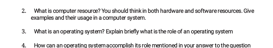 Solved What is computer resourœ? ﻿You should think in both | Chegg.com