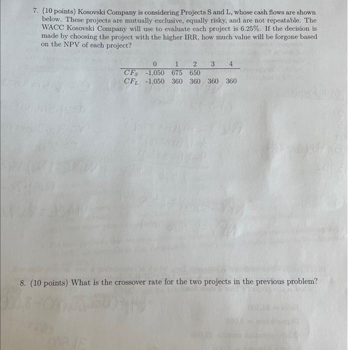 Solved 7. (10 points) Kosovski Company is considering | Chegg.com