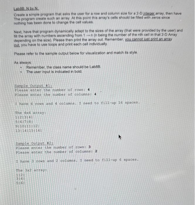 Solved LabBB:N by N Create a simple program that asks the | Chegg.com